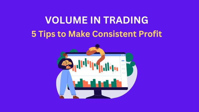 5 Tips to Use Volume in Trading for Consistent Profit - Senthil Stock ...